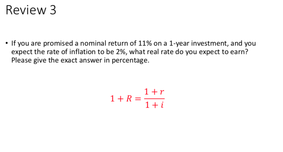 Solved Review 3 • If you are promised a nominal return of | Chegg.com