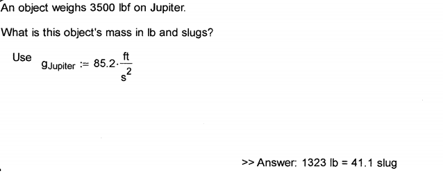 Solved An object weighs 3500 lbf on Jupiter. What is this | Chegg.com
