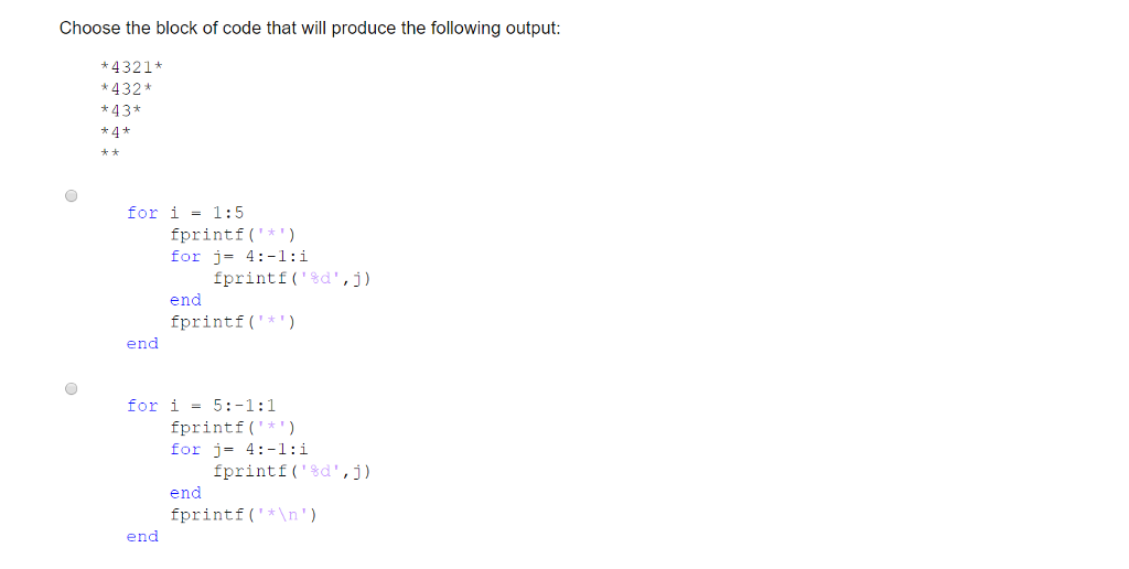 Solved Choose the block of code that will produce the | Chegg.com
