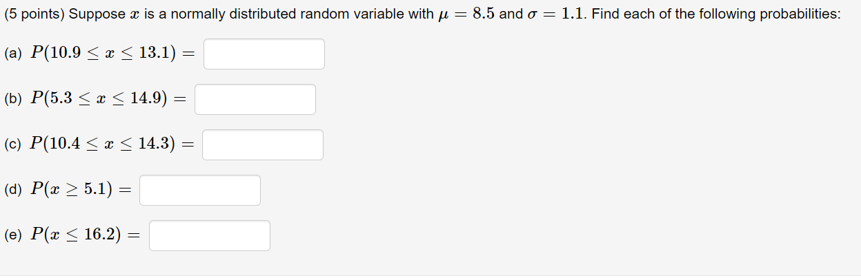 Solved (5 points) Suppose x is a normally distributed random | Chegg.com