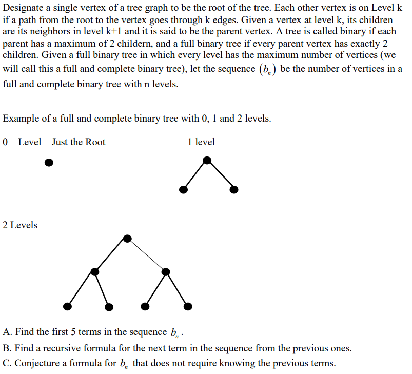 Solved Designate a single vertex of a tree graph to be the | Chegg.com
