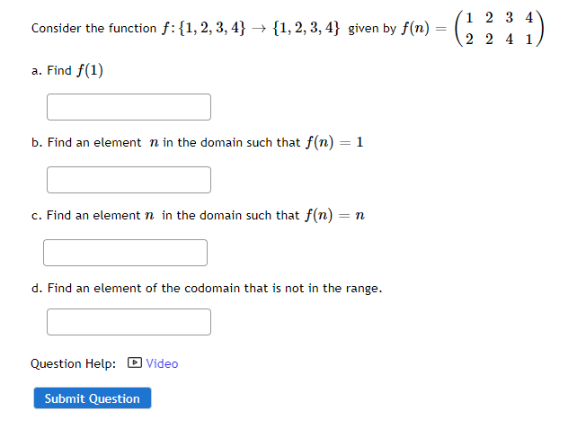 Solved Consider the function f:{1,2,3,4}→{1,2,3,4} given by | Chegg.com