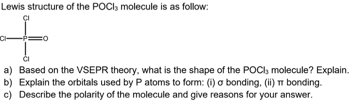 Solved Lewis structure of the POCI3 molecule is as follow: | Chegg.com