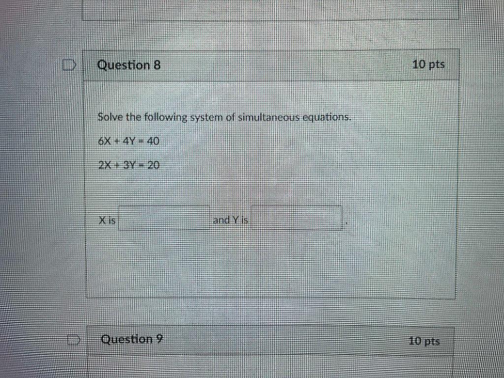 Solved 0 Question 8 10 pts Solve the following system of | Chegg.com