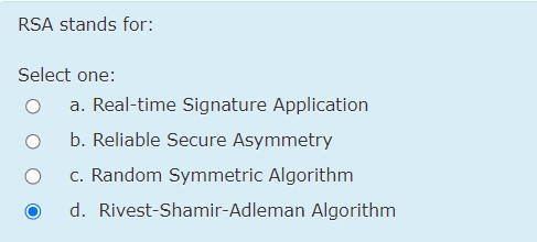 Solved RSA stands for:Select one:a. ﻿Real-time Signature | Chegg.com