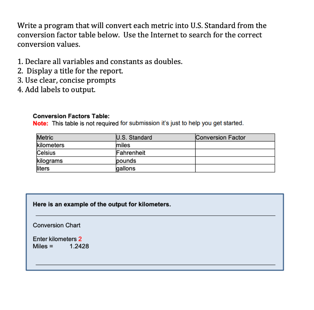 Solved Write a program that will convert each metric into | Chegg.com