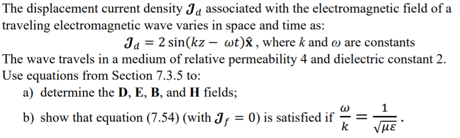 The displacement current density I d associated with | Chegg.com
