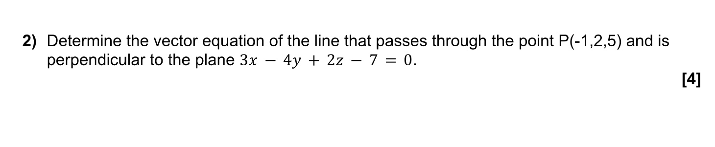 Solved Determine the vector equation of the line that passes | Chegg.com