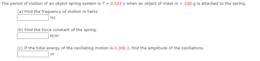 Solved The period of motion of an object-spring system is T | Chegg.com