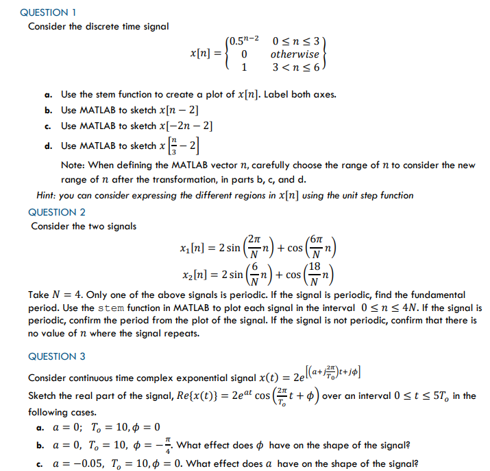Solved QUESTION 1MATLABConsider the discrete time | Chegg.com