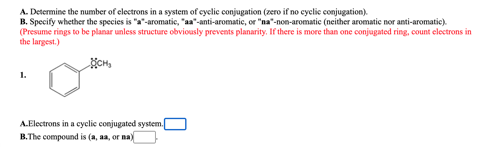 Solved 1. A.Electrons in a cyclic conjugated system. B.The | Chegg.com
