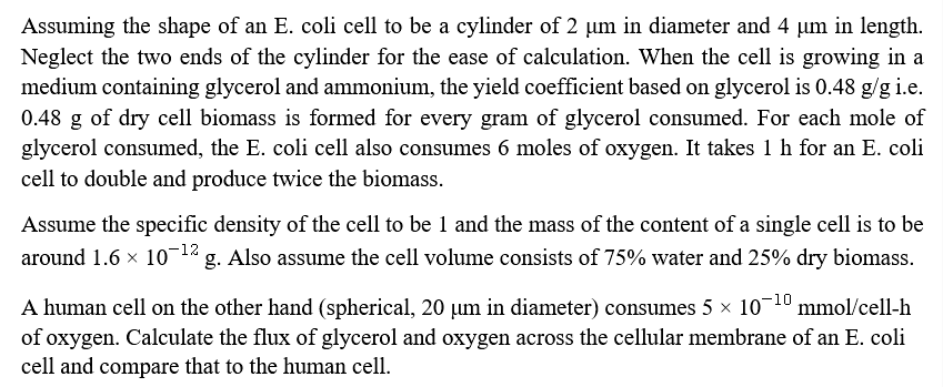 Solved Assuming the shape of an E. coli cell to be a | Chegg.com