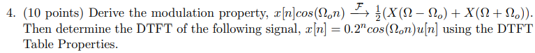 Solved 4. (10 points) Derive the modulation property, | Chegg.com