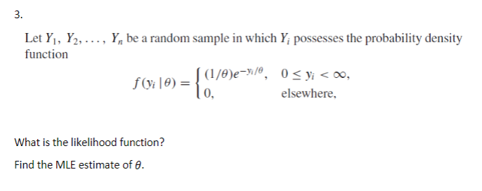 Solved Let Y1,Y2,…,Yn be a random sample in which Yi | Chegg.com