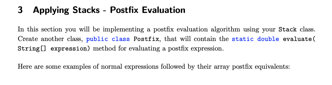 3 Applying Stacks - Postfix Evaluation In this | Chegg.com