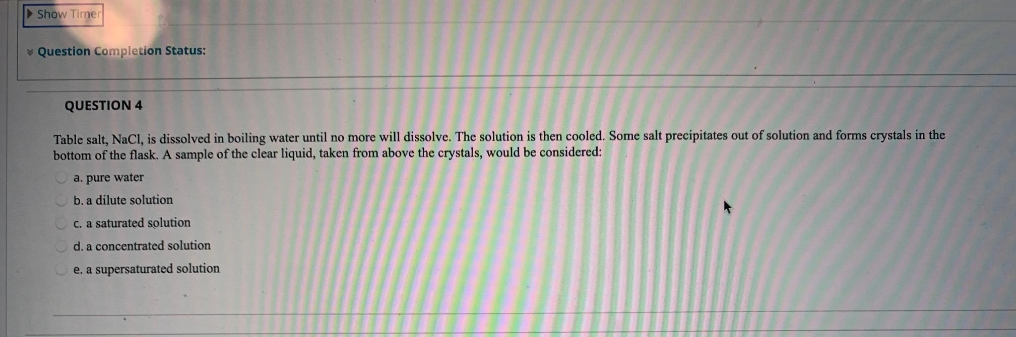 Solved → Show Timer Question Completion Status: QUESTION 4 | Chegg.com