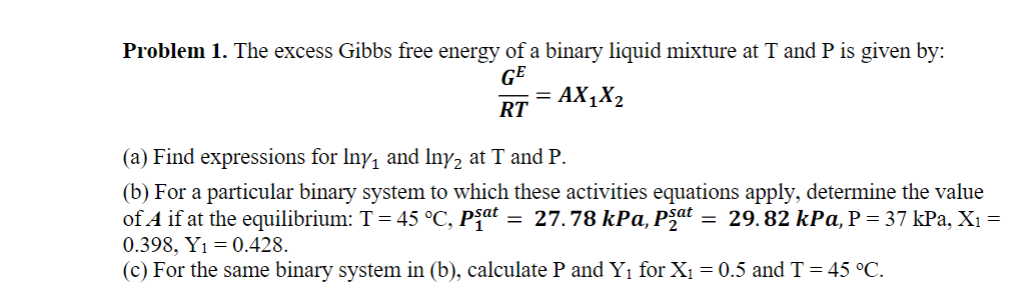 Solved Problem 1. The excess Gibbs free energy of a binary | Chegg.com