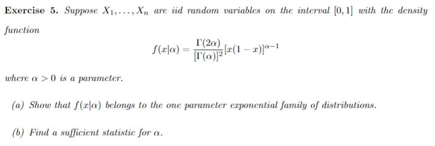 Solved Exercise 5. Suppose X1,..., X, are iid random | Chegg.com