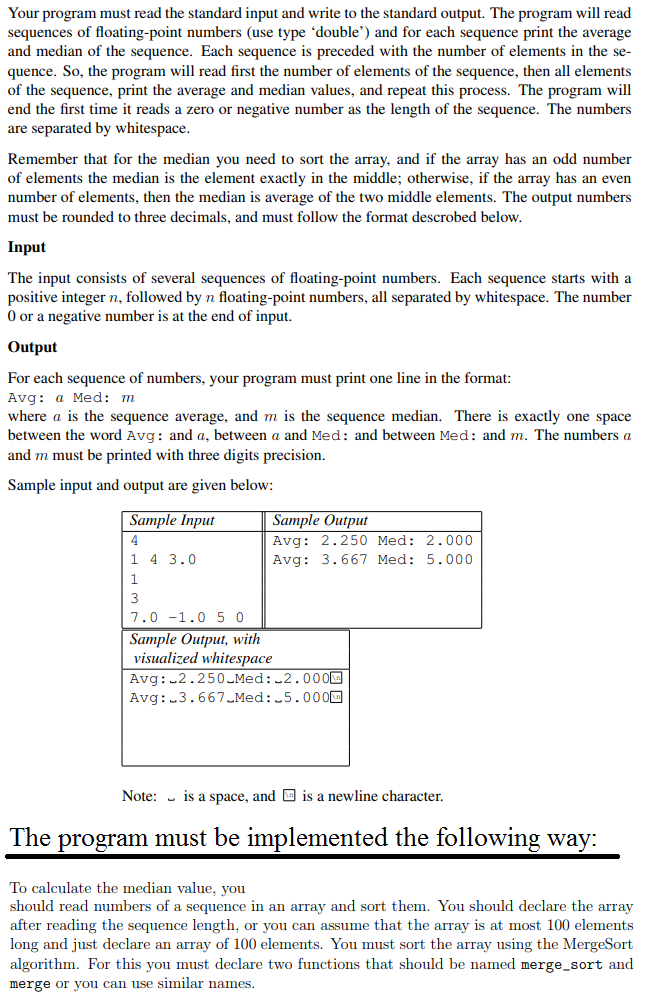 Solved Your program must read the standard input and write | Chegg.com