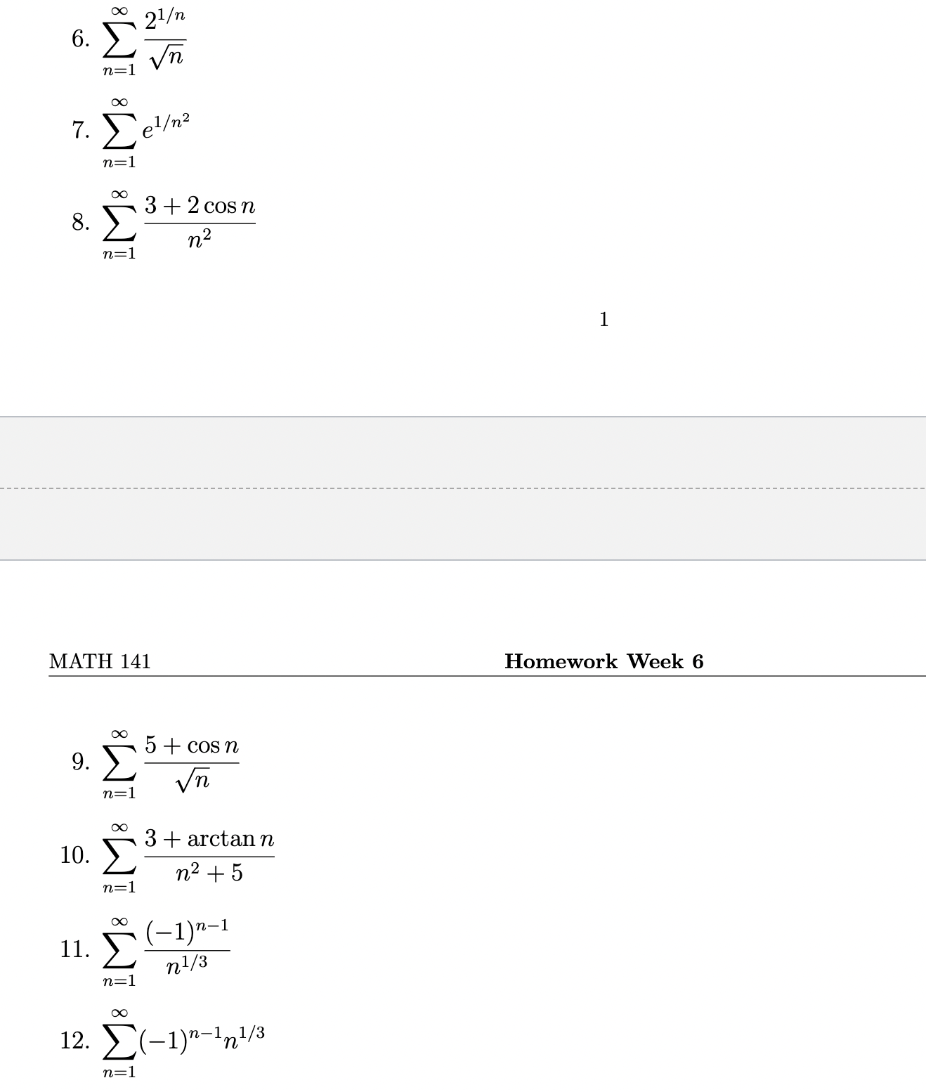 Solved 6. ∑n=1∞n21/n 7. ∑n=1∞e1/n2 8. ∑n=1∞n23+2cosn MATH | Chegg.com