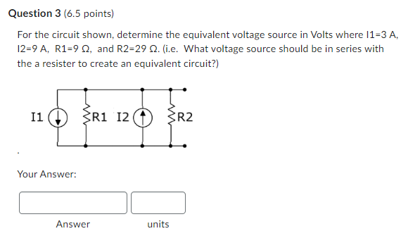Solved Question 3 (6.5 ﻿points)For the circuit shown, | Chegg.com