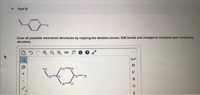 Solved Part B Draw all possible resonance structures by | Chegg.com