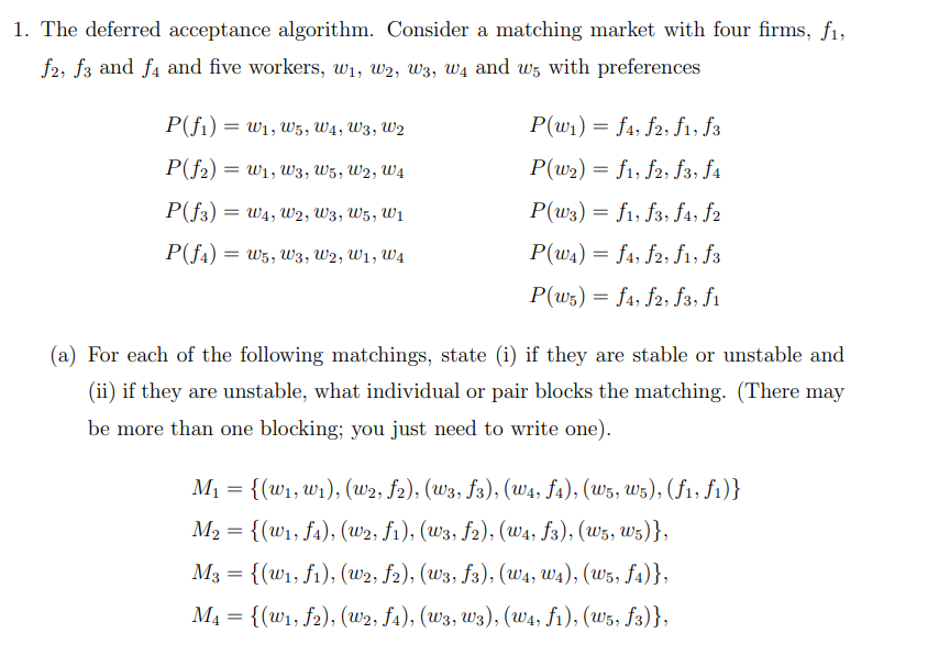 Solved 1. The deferred acceptance algorithm. Consider a | Chegg.com