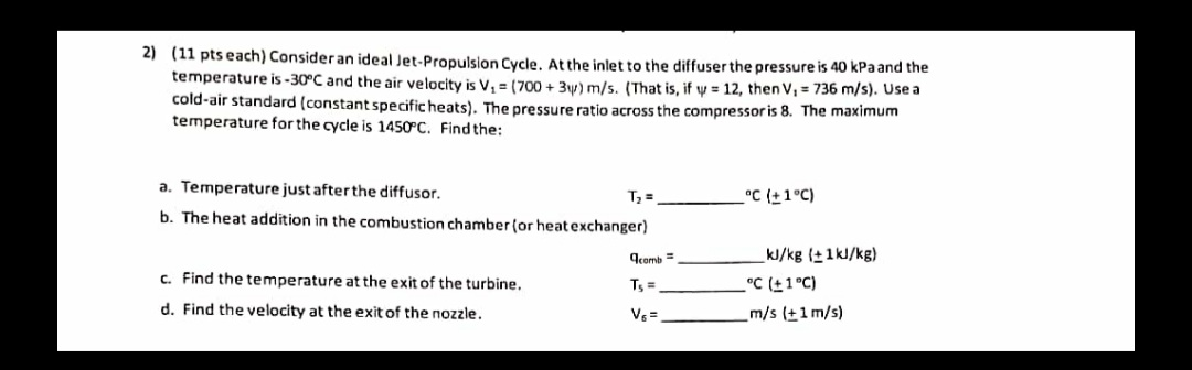 Solved 2) (11 pts each) Consider an ideal Jet-Propulsion | Chegg.com