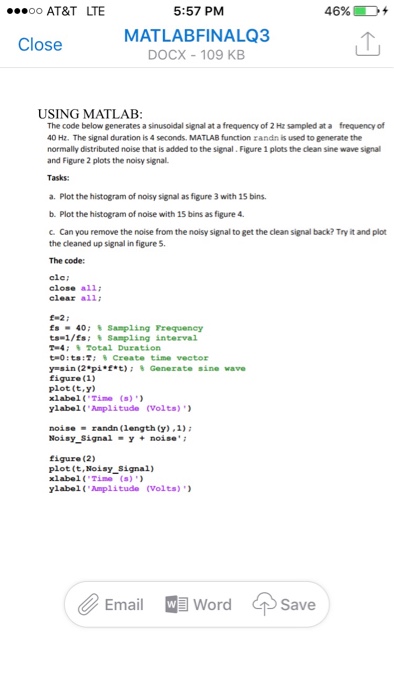 Solved USING MATLAB: The code below generates a sinusoidal | Chegg.com