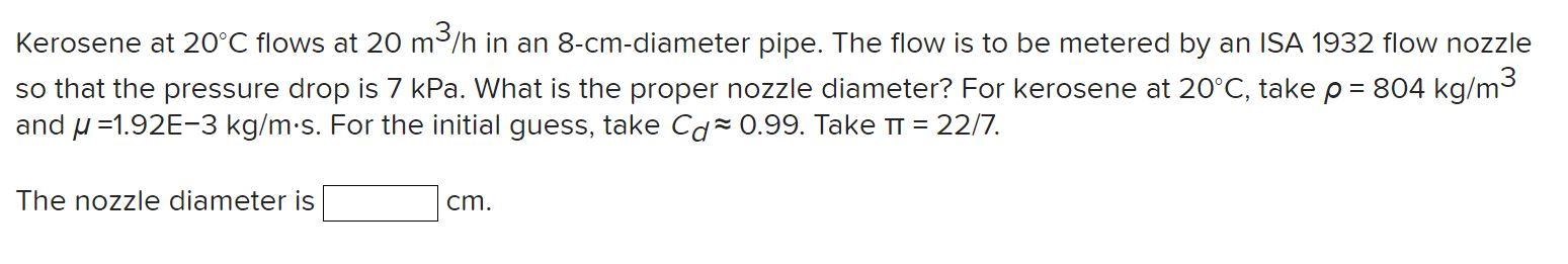 Solved Kerosene at 20∘C flows at 20 m3/h in an 8 | Chegg.com