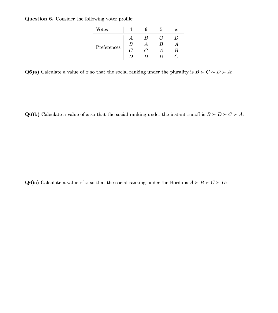 Solved Question 6. Consider the following voter profile: | Chegg.com