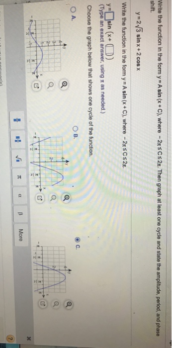 Solved Write the function in the form y. Asin (x + C), where | Chegg.com