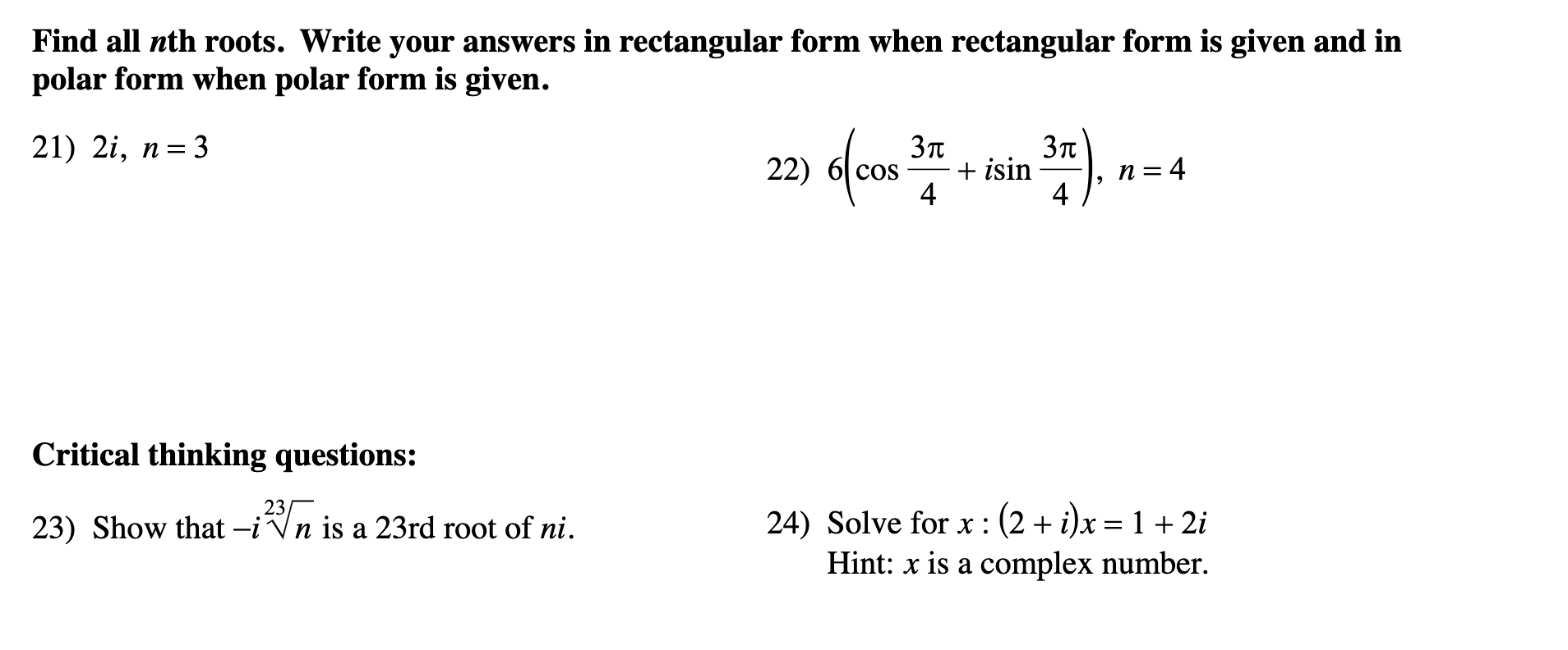 Solved Find all nth roots. Write your answers in rectangular | Chegg.com