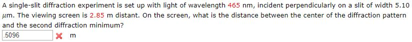 Solved A single-slit diffraction experiment is set up with | Chegg.com