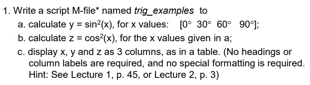 Solved 1 Write A Script M File Named Trigexamples To A 9349