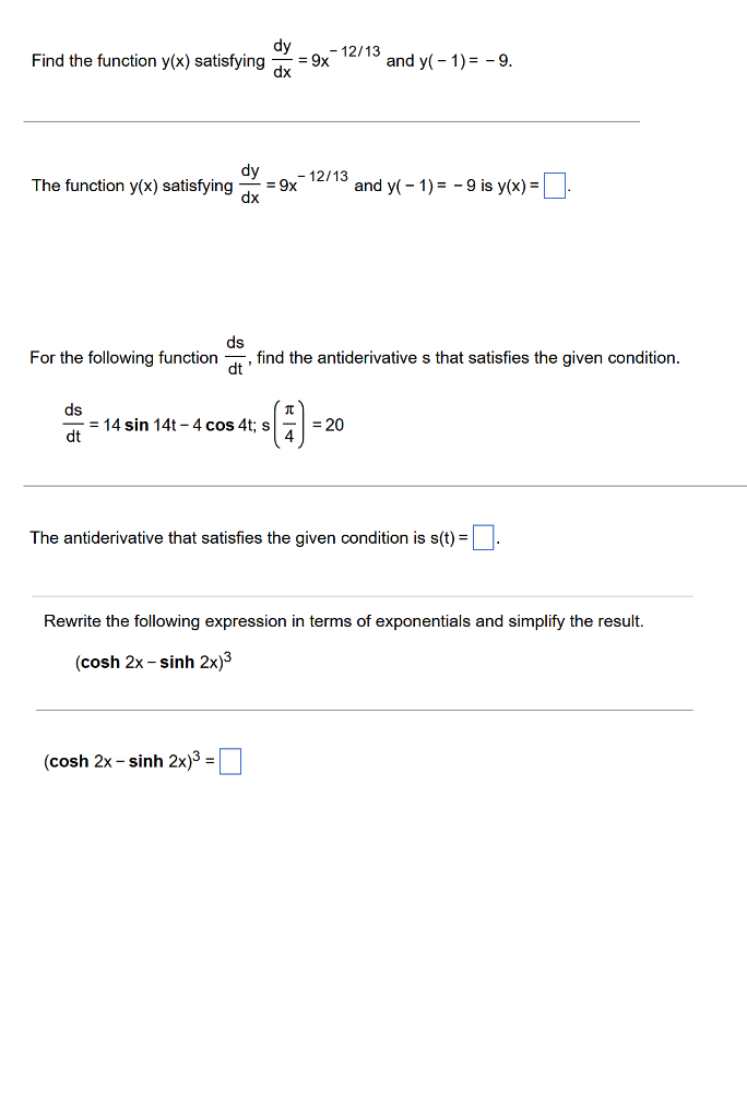 Solved Find the function y(x) satisfying dxdy=9x−12/13 and | Chegg.com