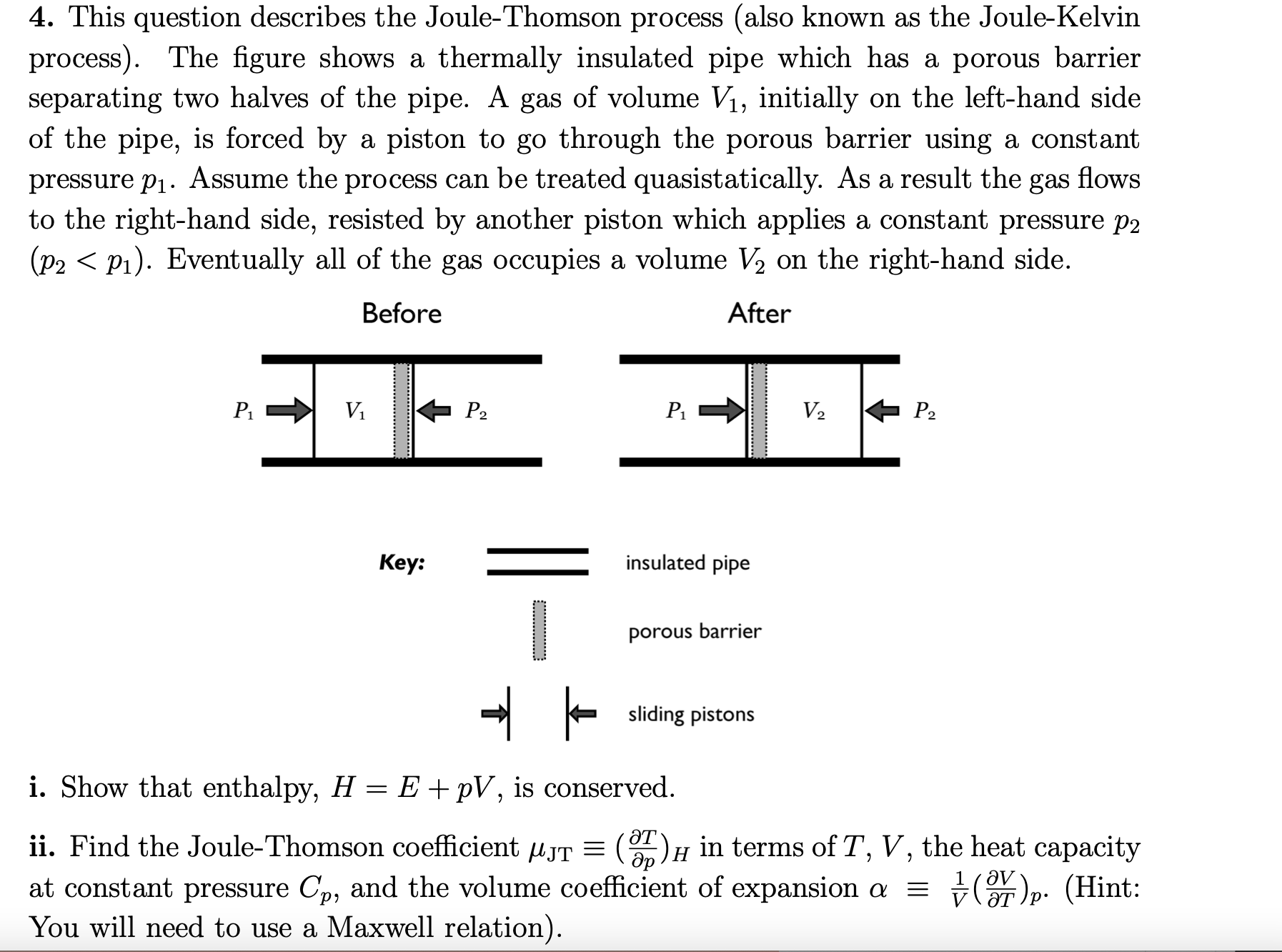 Solved 4. This question describes the Joule-Thomson process | Chegg.com
