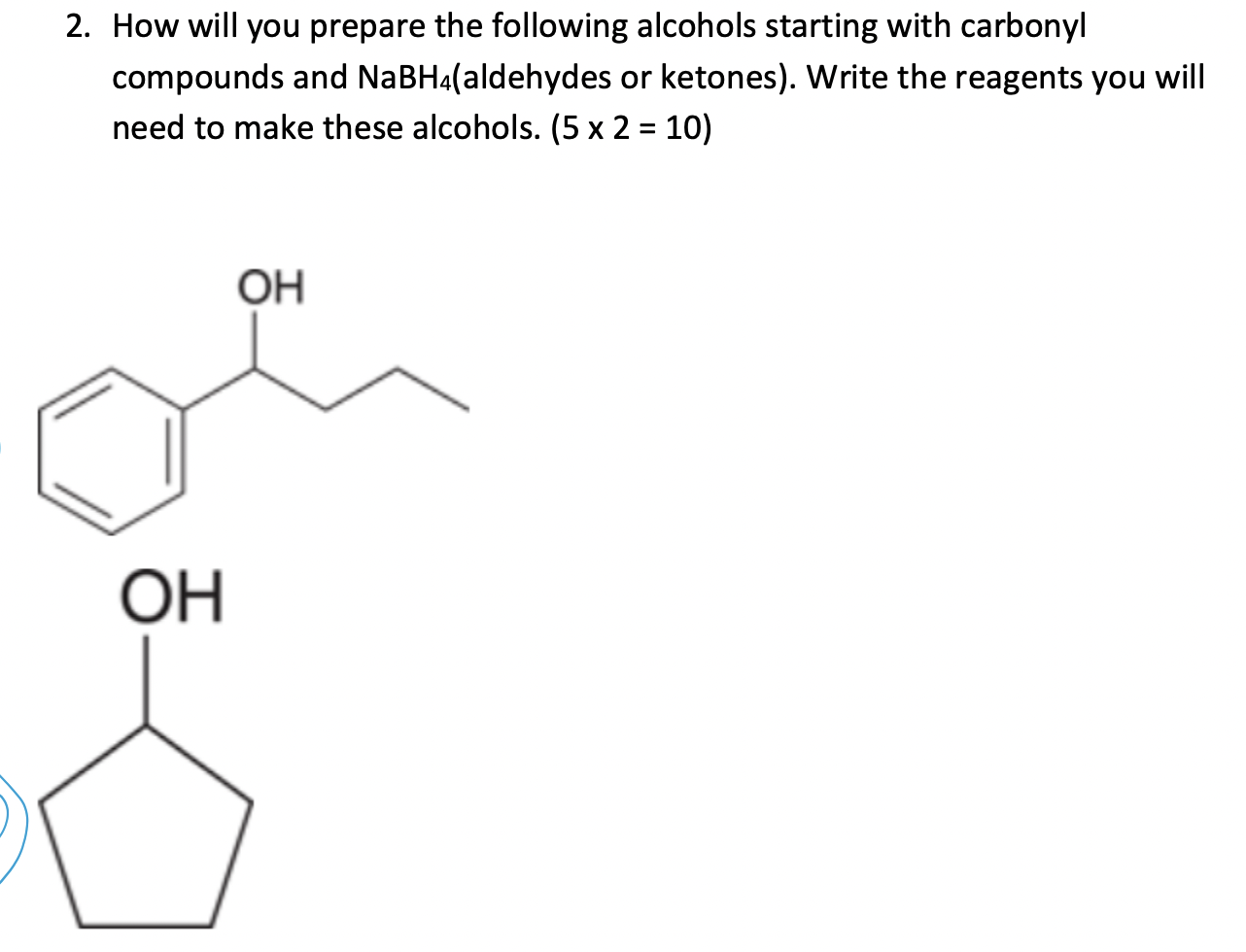 Solved How will you prepare the following alcohols starting | Chegg.com