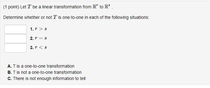 Solved (1 point) Let T be a linear transformation from Rr to | Chegg.com