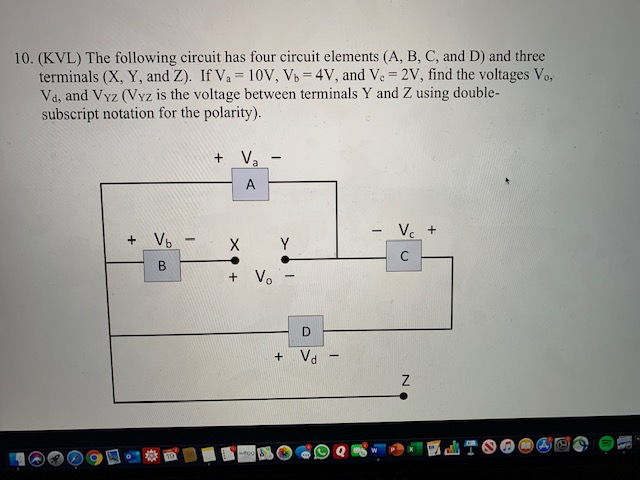 Solved (KVL) The following circuit has four circuit elements | Chegg.com