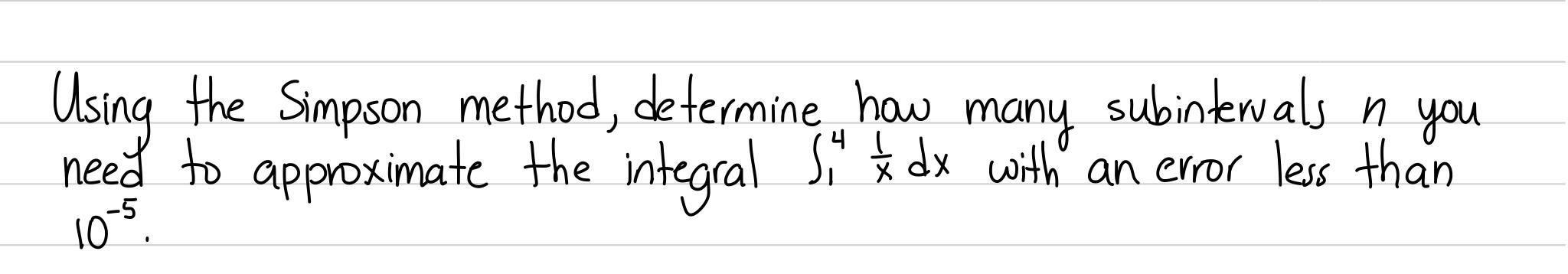 Solved Using the Simpson method, determine how many | Chegg.com
