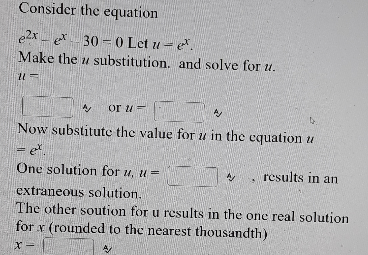 Solved Consider the equation e2x−ex−30=0 Let u=ex Make the u | Chegg.com