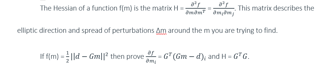 Solved The Hessian of a function f(m) is the matrix | Chegg.com