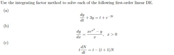Solved Use the integrating factor method to solve each of | Chegg.com