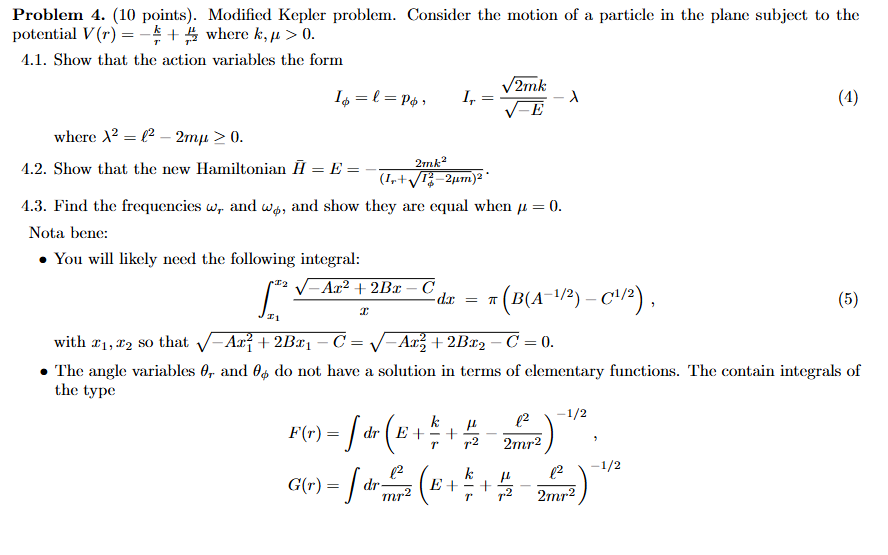 Solved Problem 4. (10 ﻿points). ﻿Modified Kepler problem. | Chegg.com