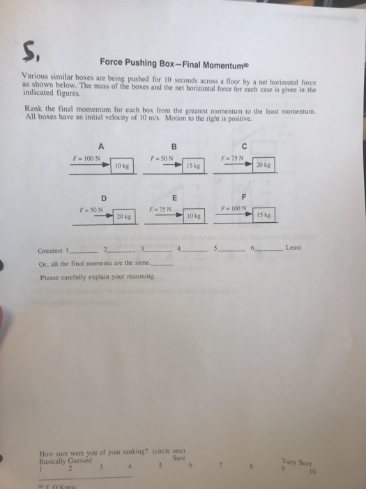Solved S, Force Pushing Box-Final Momentum Various similar | Chegg.com