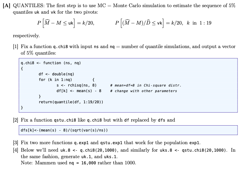 Solved A] QUANTILES: The first step is to use MC= Monte | Chegg.com