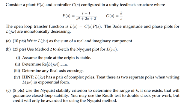 Solved s-1 Consider a plant P(s) and controller C(s) | Chegg.com