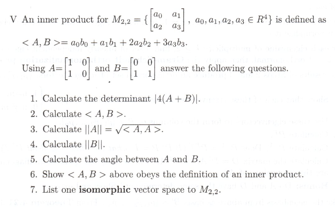 Solved An inner product for is defined as = a0b0 + | Chegg.com