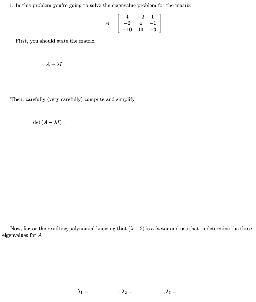 Solved 1. In this problem you're going to solve the | Chegg.com